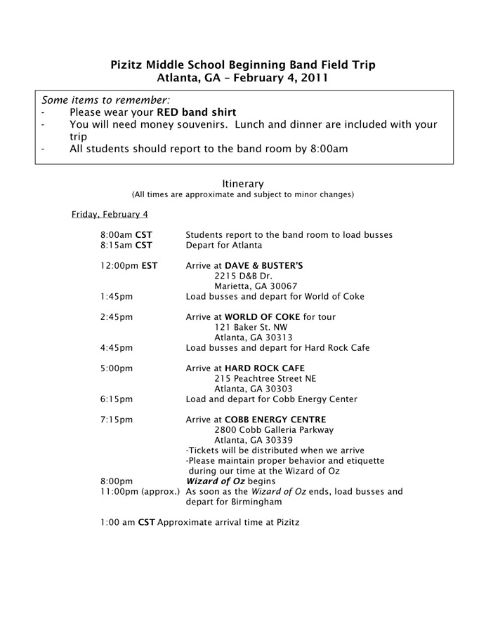 Beginning Band Field Trip Info Atlanta, GA Friday, February 4, 2011